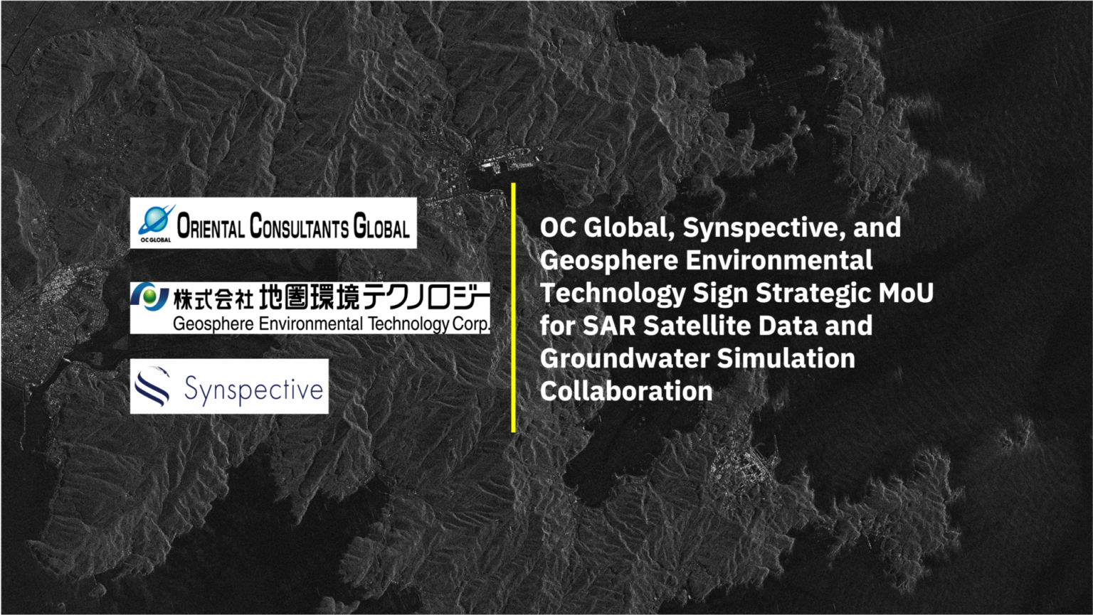 OC Global, Synspective, and Geosphere Environmental Technology Sign ...